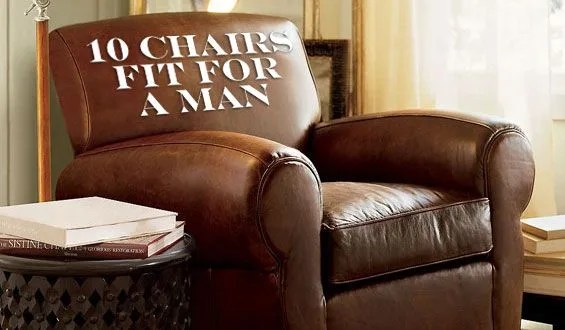 10 Chairs Fit For A Man | Gear Patrol