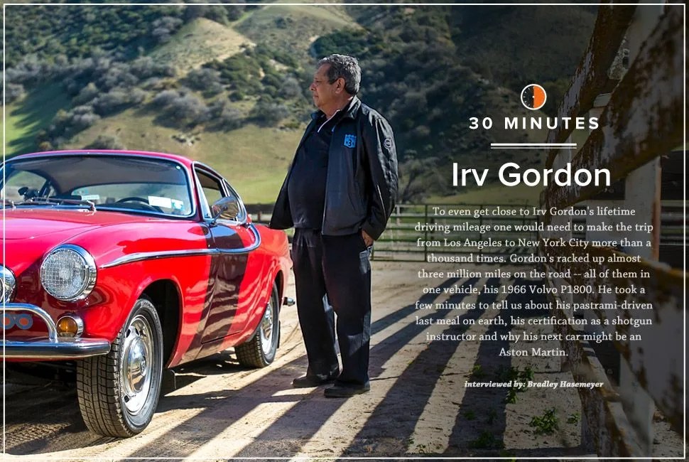 30 Minutes With: Irv Gordon | Gear Patrol