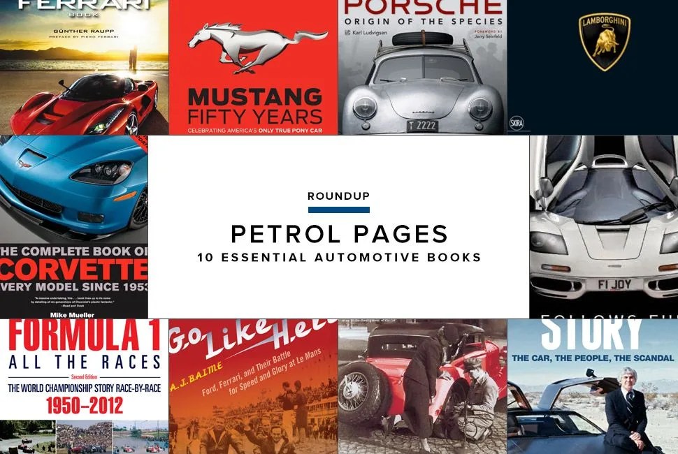 Petrol Pages: 10 Essential Automotive Books | Gear Patrol