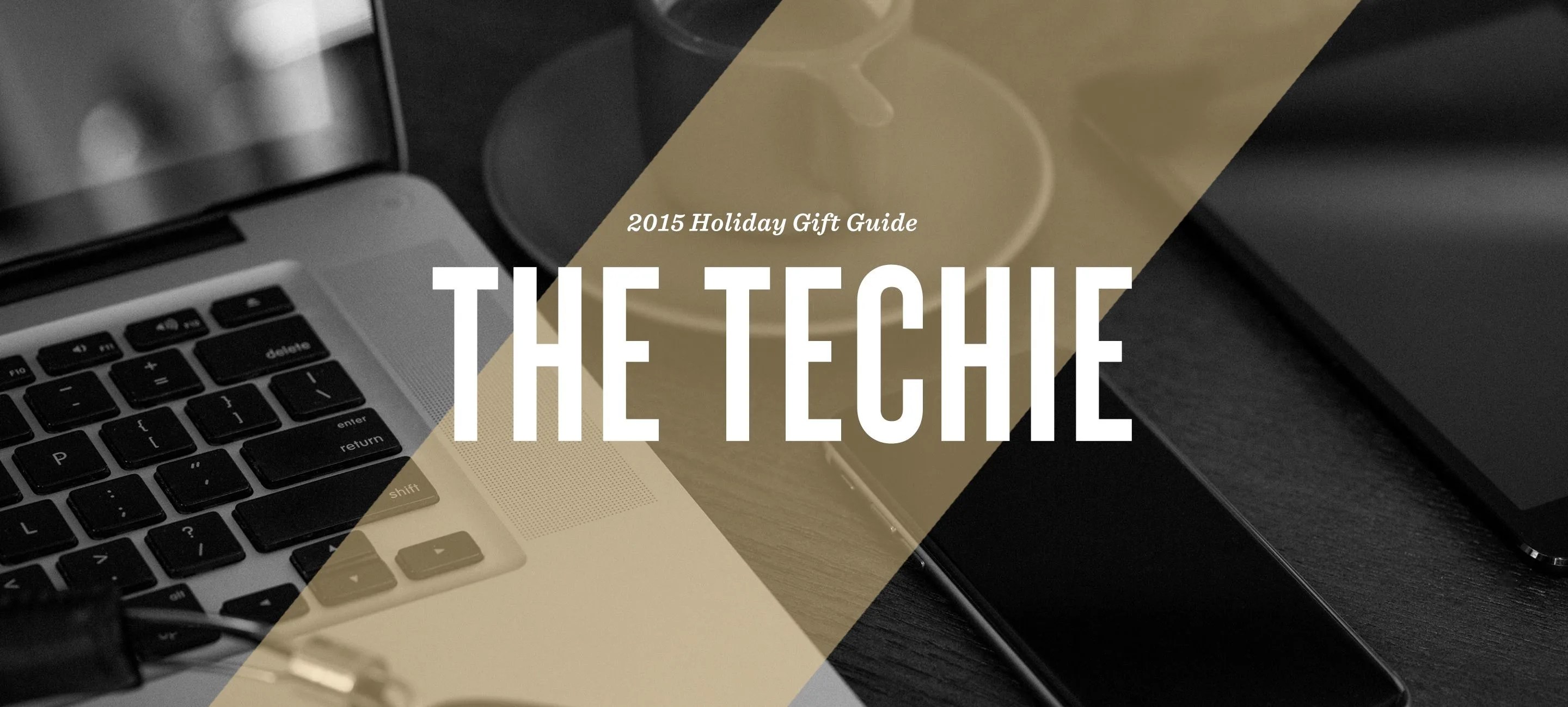 17 Perfect Gifts for the Techie | Gear Patrol