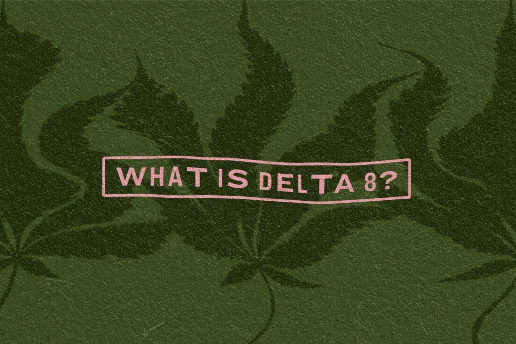 Delta 8, THCv, THC-O-Acetate — When Did Cannabis Get so Complicated ...